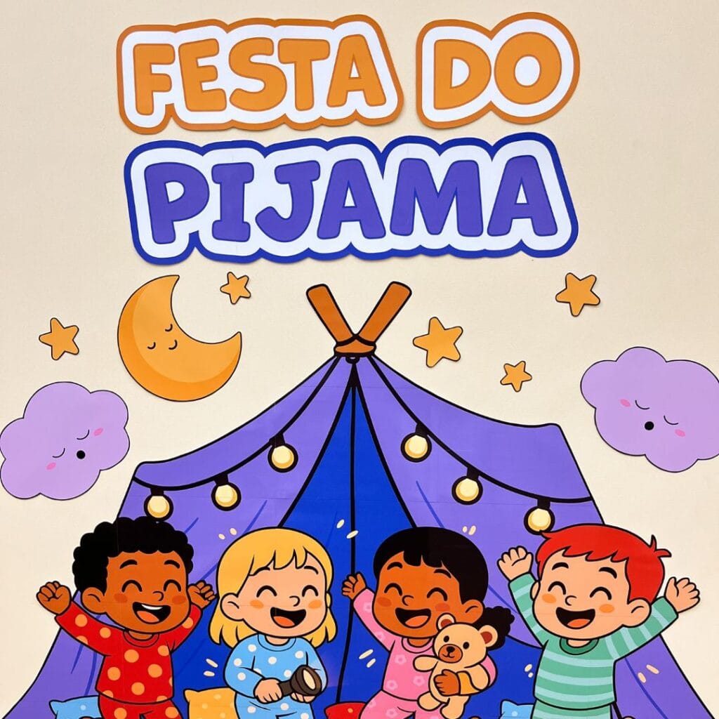 Painel Festa do Pijama | Imprima Atividades